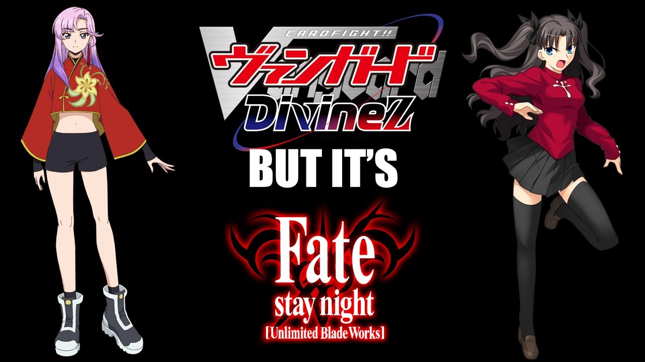 Vanguard DivineZ but it's Unlimited Blade Works OP - YouTube