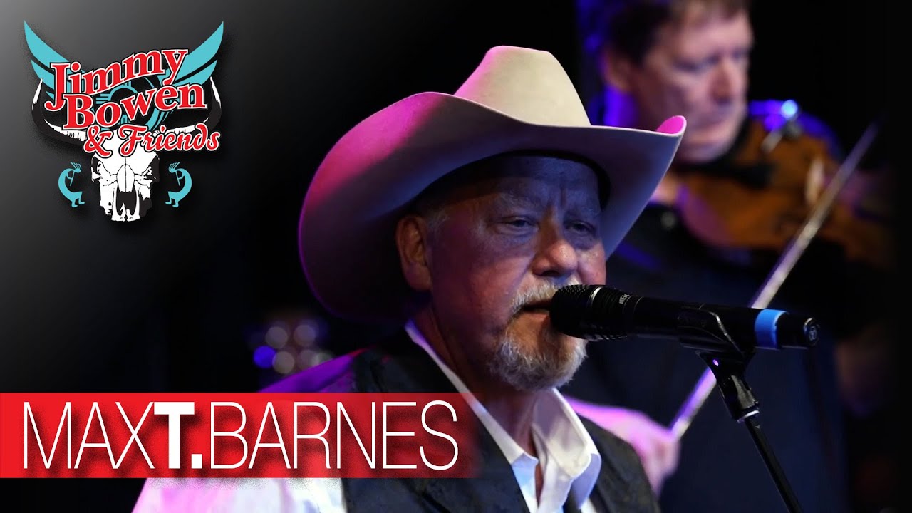Max T. Barnes | Jimmy Bowen and Friends (S3/Ep34) - YouTube