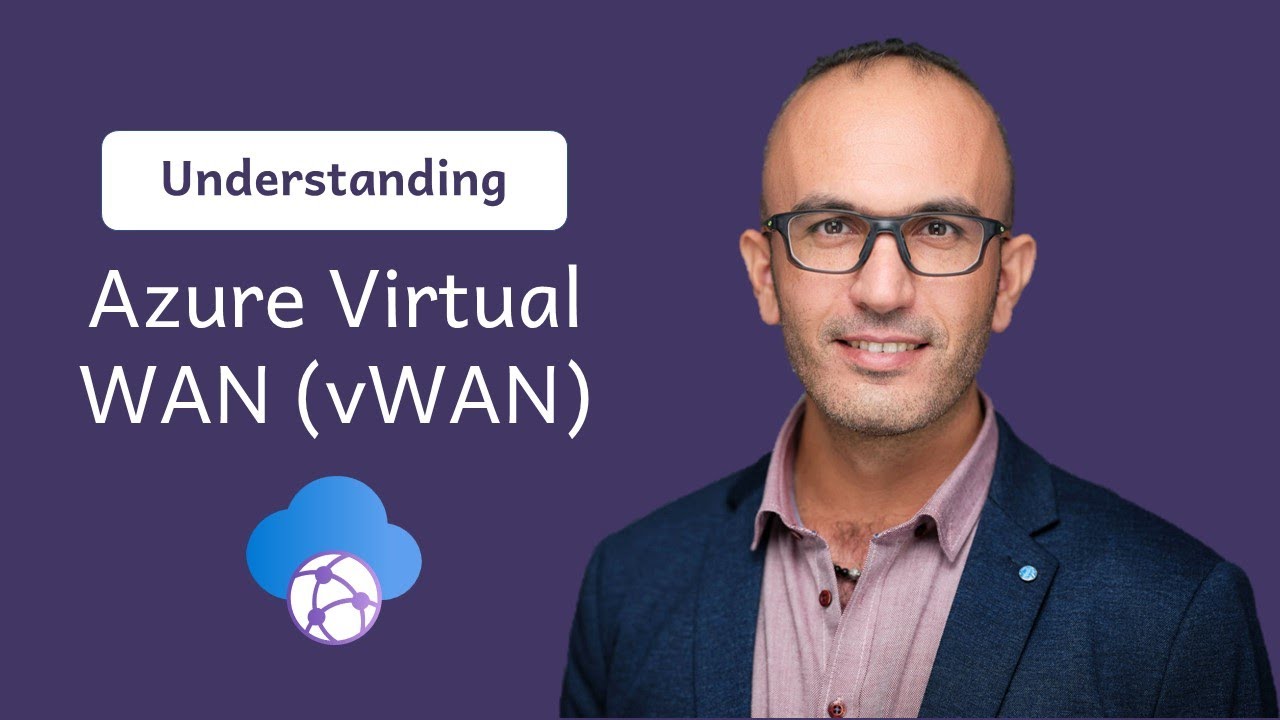 Understanding Azure Virtual WAN vWAN | Azure Networking - 09 - YouTube