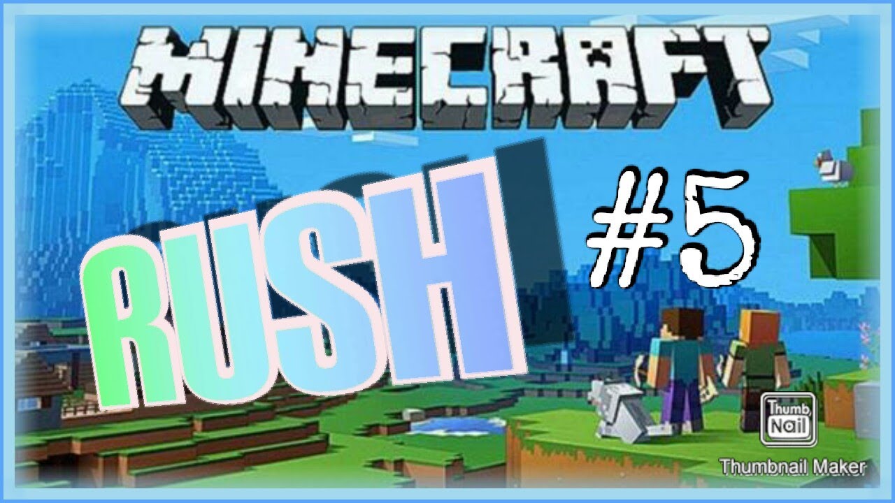 Minecraft rush EP 5 - YouTube