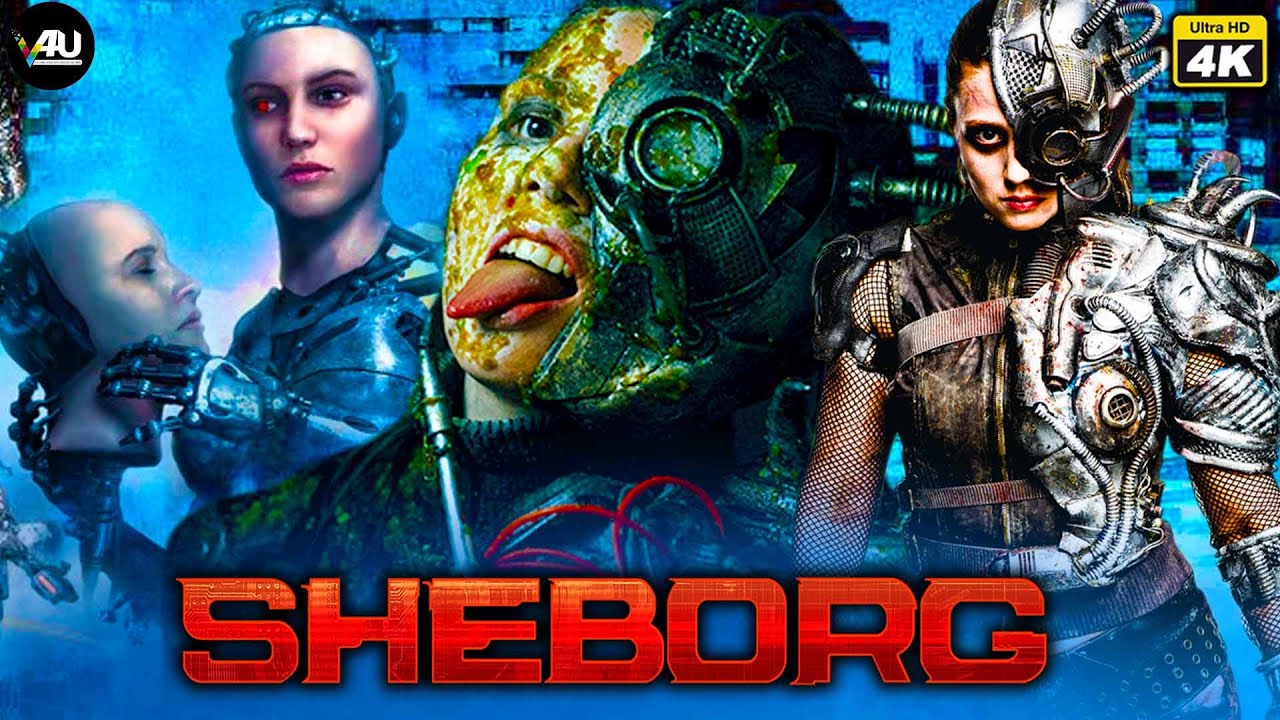 Sheborg | Hollywood 4k Action Movie In English | Kirsten Betts, Joshua ...