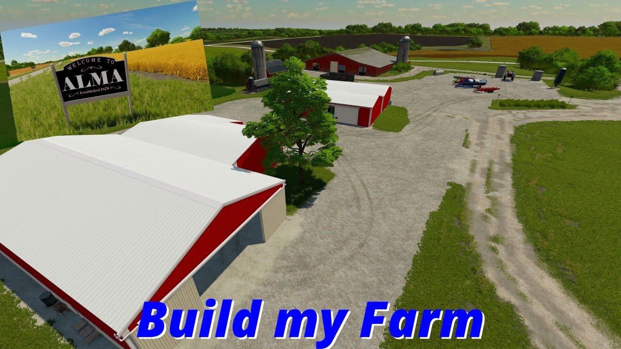 FS22 🛑NEW SERIES🛑 Build my own Farm on ALMA MISSOURI - YouTube