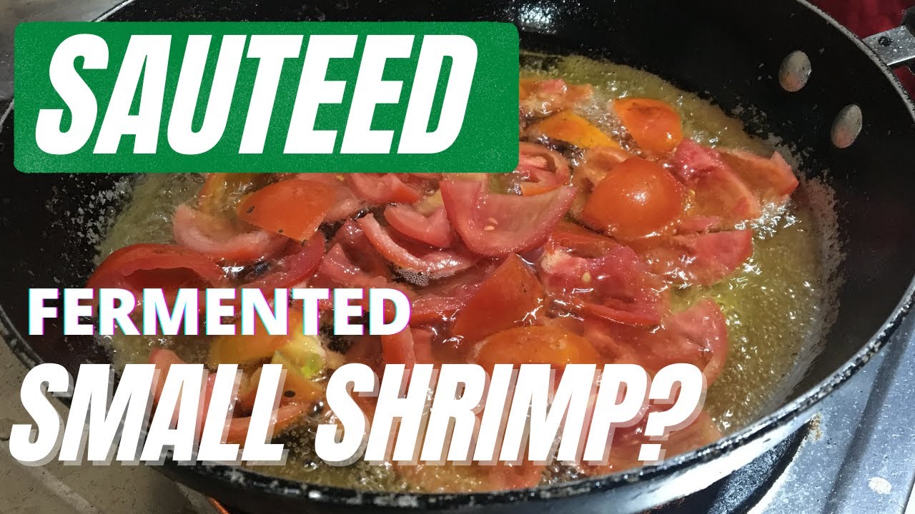 HOW TO MAKE SAUTEED FERMENTED SMALL SHRIMP l Spicy Ginisang Alamang ...