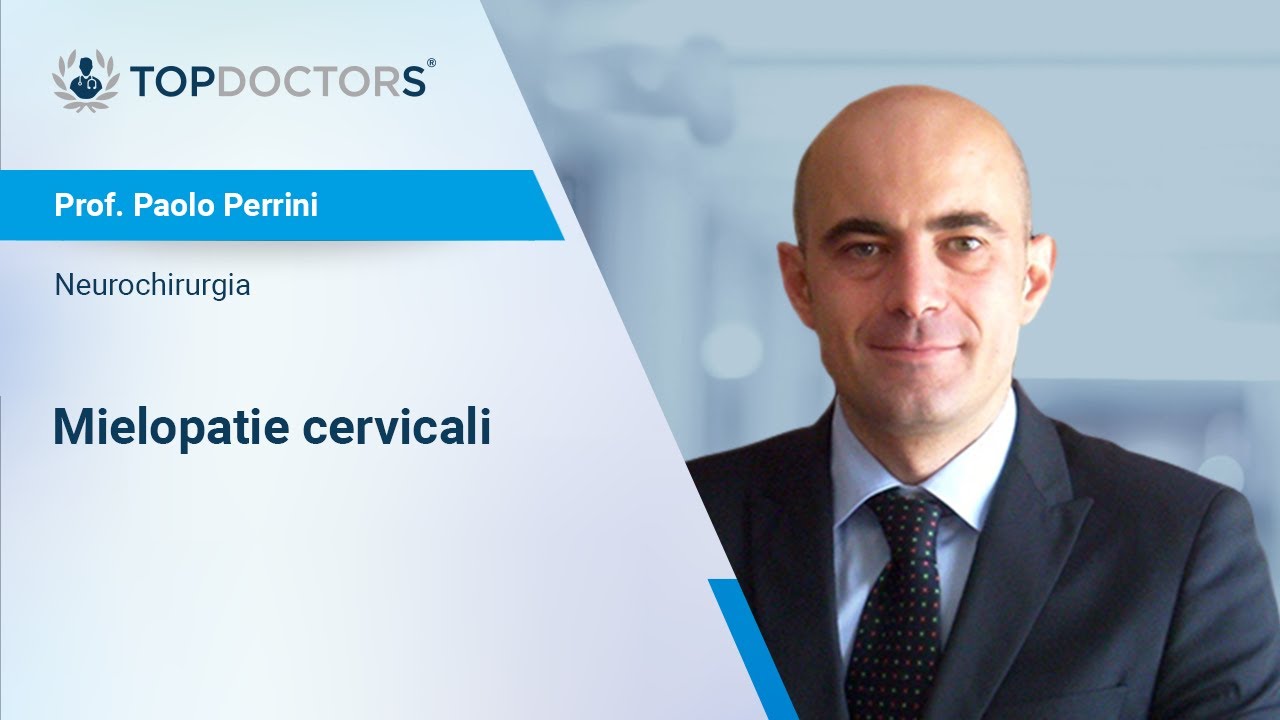 Mielopatie cervicali - Prof. Paolo Perrini - YouTube