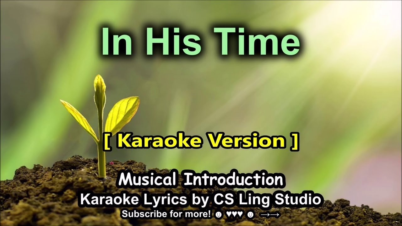 (Karaoke Version) In His Time | Karaoke Lyrics by CS Ling Studio - YouTube