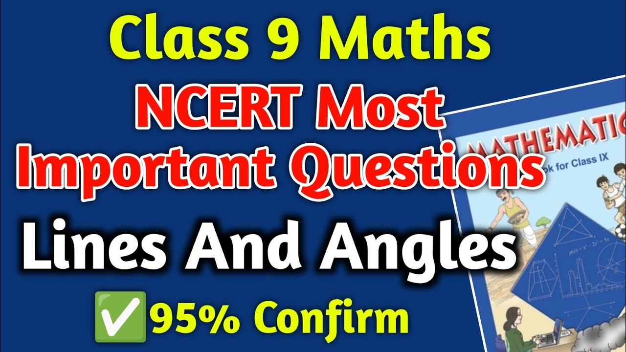 Class 9 Maths Lines And Angles Most Important Questions | Most Important Questions of Class 9 ...