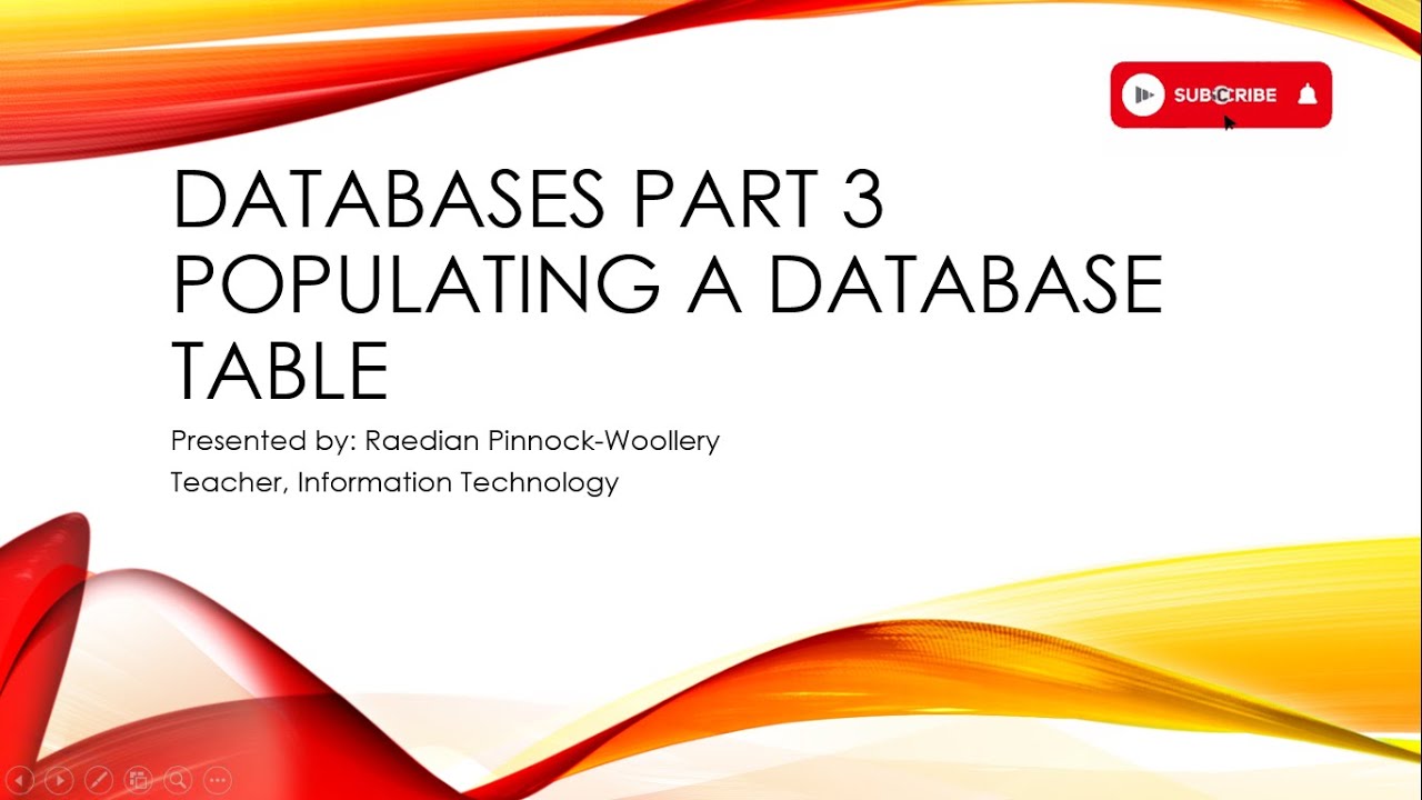 Csec It Databases Part 3 Populating A Database Table Youtube