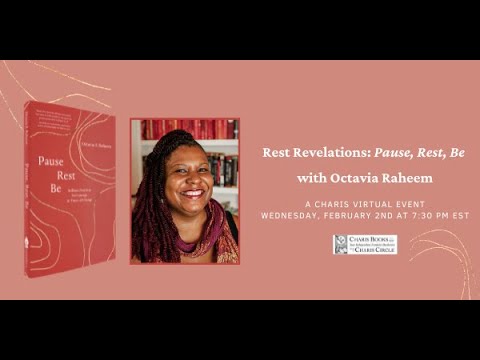 REST REVELATIONS: PAUSE, REST, BE WITH OCTAVIA RAHEEM - YouTube