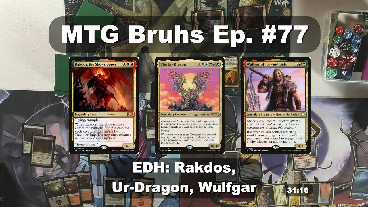 MTG Bruhs Ep #77 Rakdos, Ur Dragon, Wulfgar - YouTube