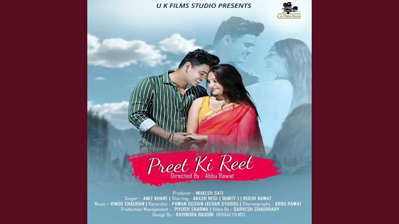 Preet Ki Reet (feat. Akash Negi, Ruchi Rawat) - YouTube