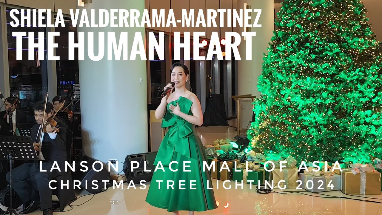 Shiela Valderrama-Martinez sings "The Human Heart" - Lanson Place MOA ...