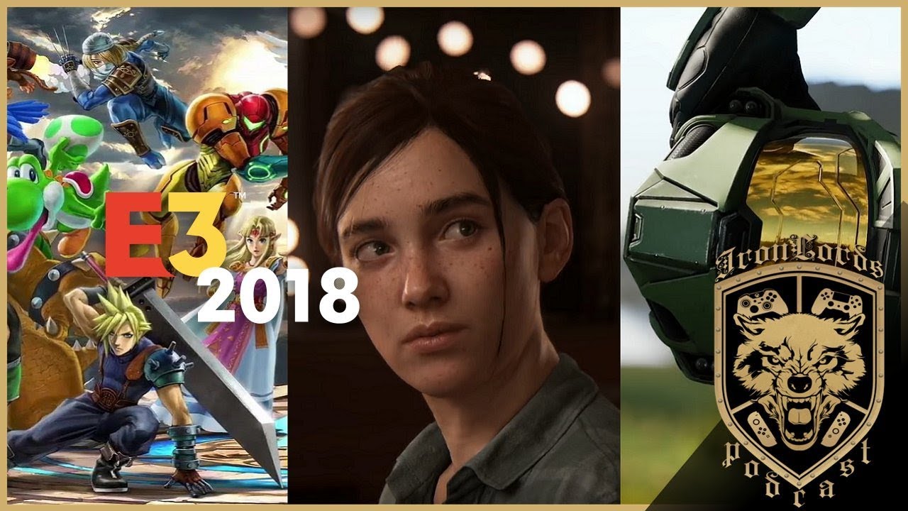 ILP 66 ft Sam Tolbert | E3 2018 Recap Edition | E3 Experiences ...