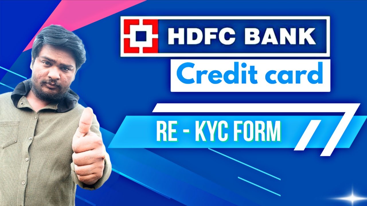 HDFC Bank re-KYC form for credit card kaise bhare | HDFC Bank credit ...