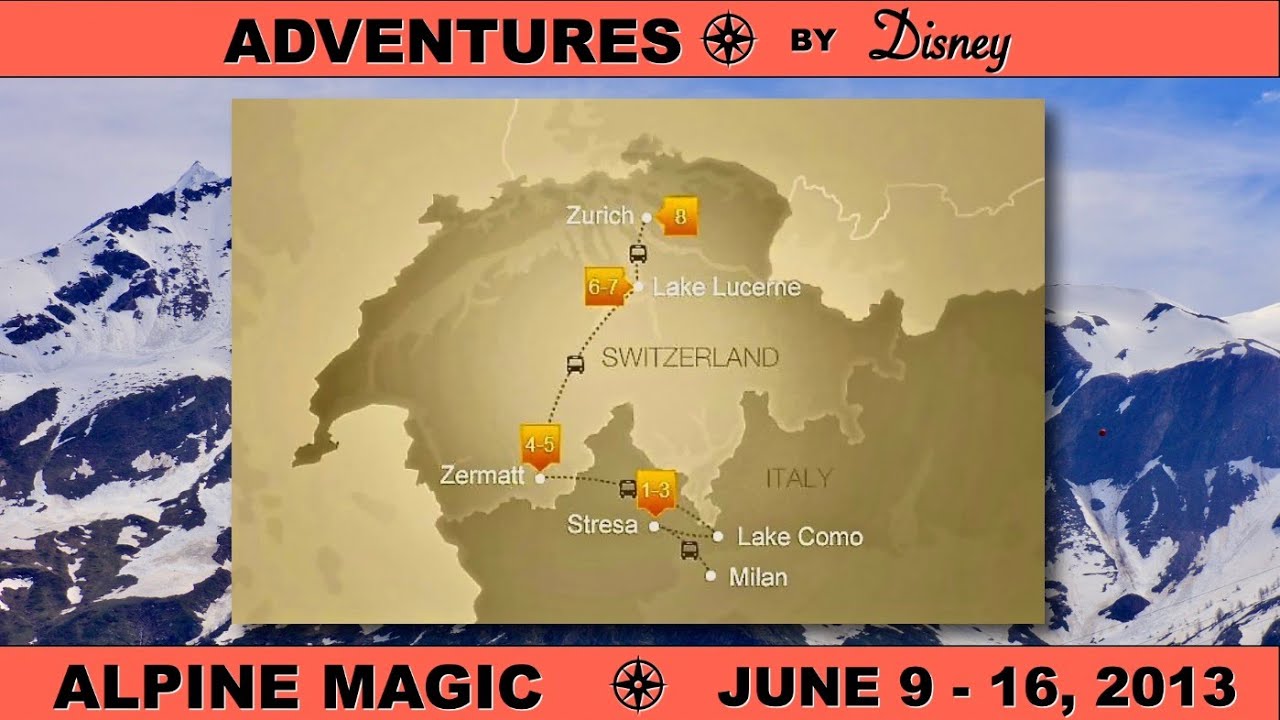 Adventures By Disney Alpine Magic Trip in June 2013 - YouTube