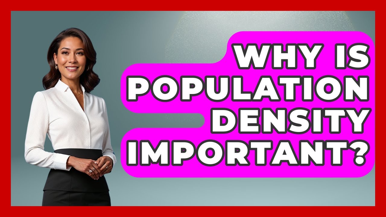 Why Is Population Density Important? - The Geography Atlas - YouTube