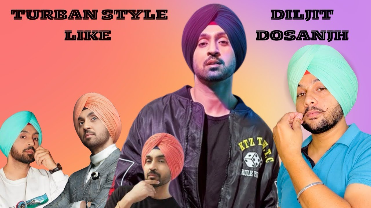 TURBAN STYLE STAR DILJIT DOSANJH COMPLETE tutorial | Sirtaj turban ...