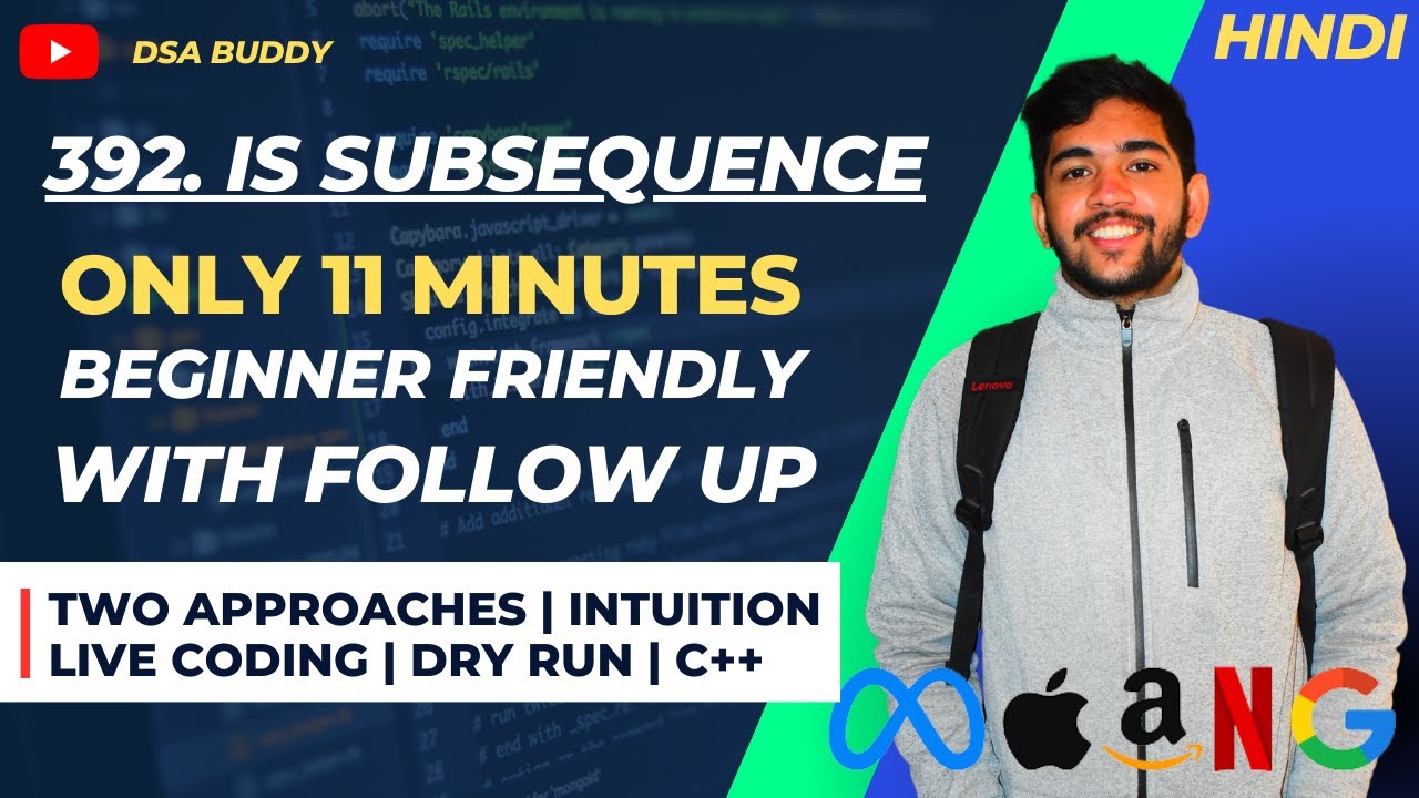 392 Is Subsequence Flipkart Intuit Adobe Intuition Dry Run Live Coding Dsa Buddy