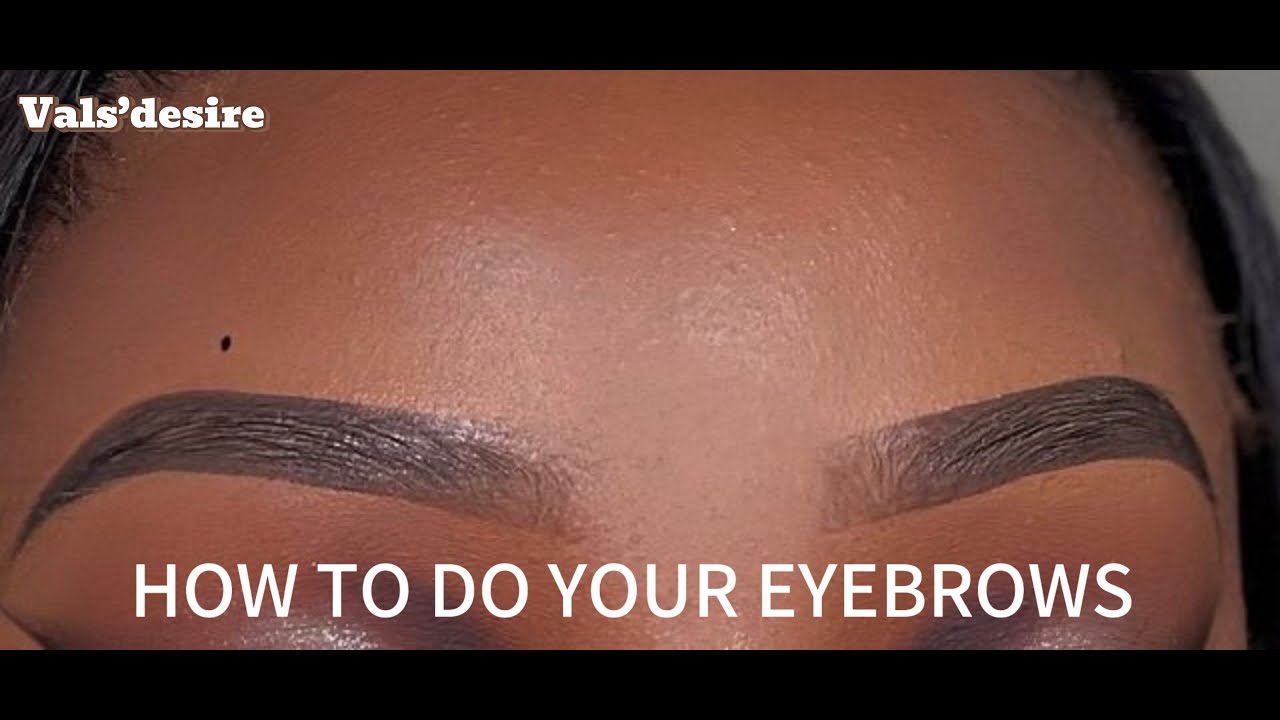 HOW TO:Eyebrow tutorial|Updated routine - YouTube