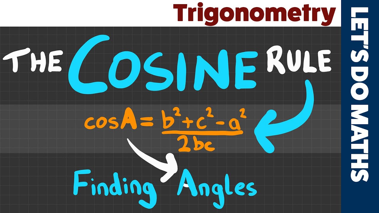 Cosine Rule Finding Angles Trigonometry YouTube