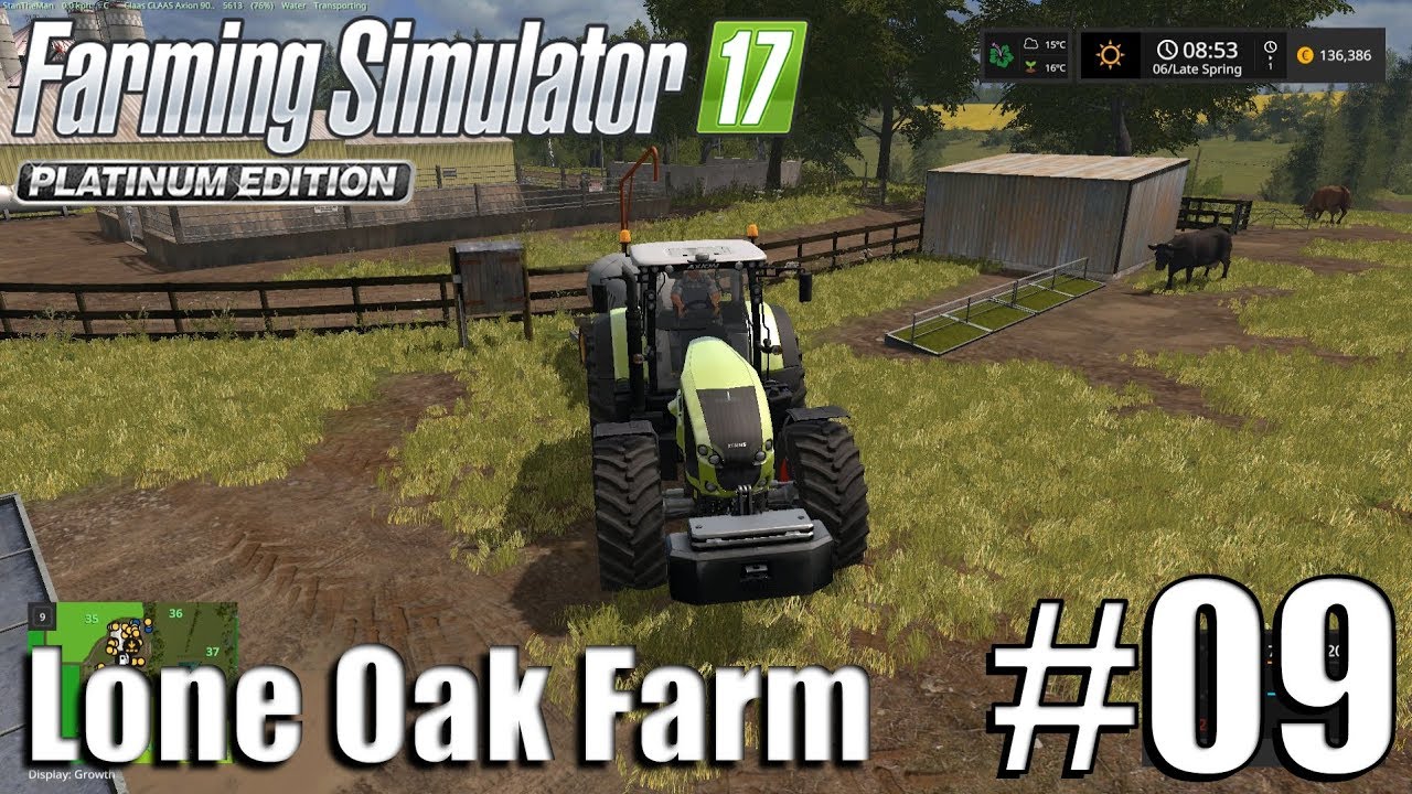 Farming Simulator 17 - Lone Oak farm - Timelapse # 9 - Spring Tasks ...