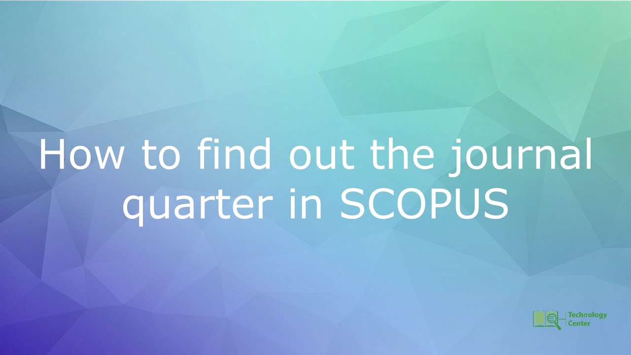 How to find out the journal quarter in SCOPUS - YouTube
