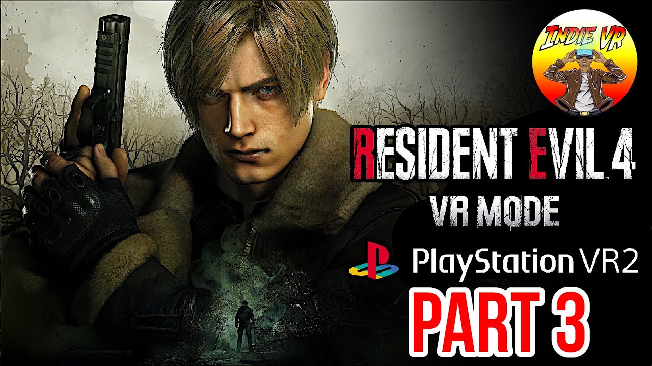 Resident Evil 4 VR Remake PSVR2 Gameplay Part 3 - Hard Mode - YouTube