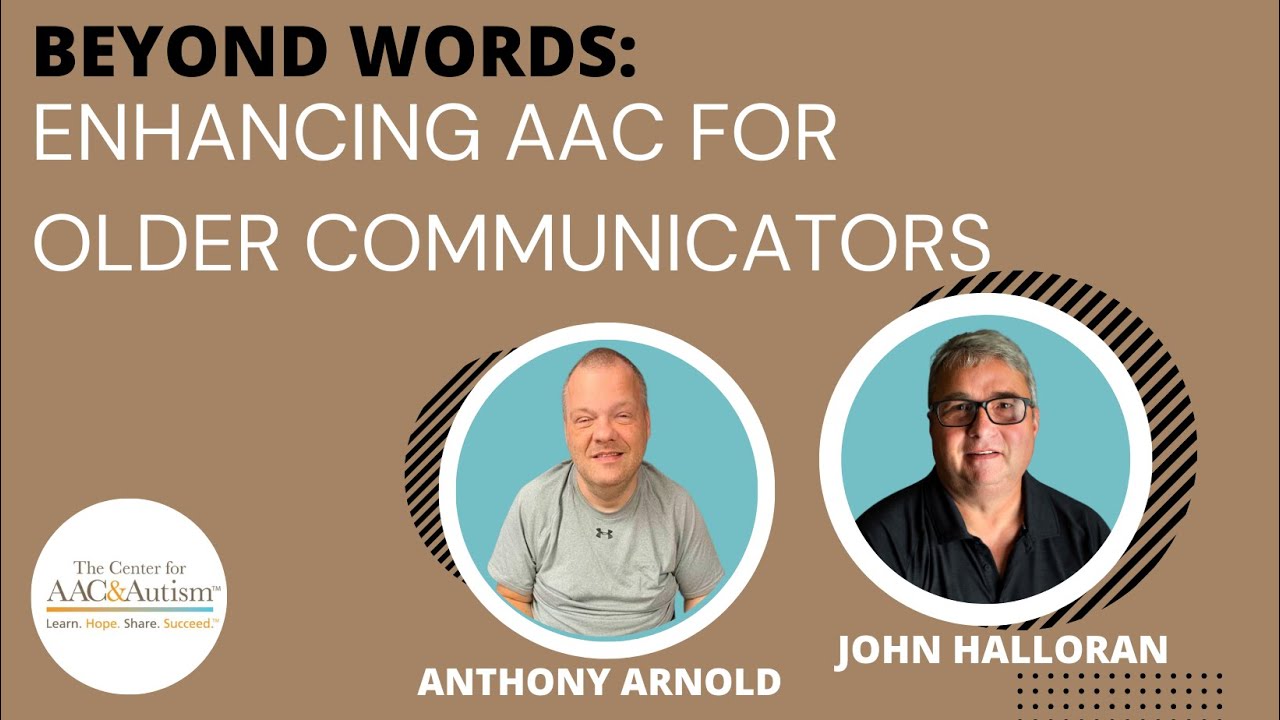 Beyond Words: Enhancing AAC For Older Communicators - YouTube