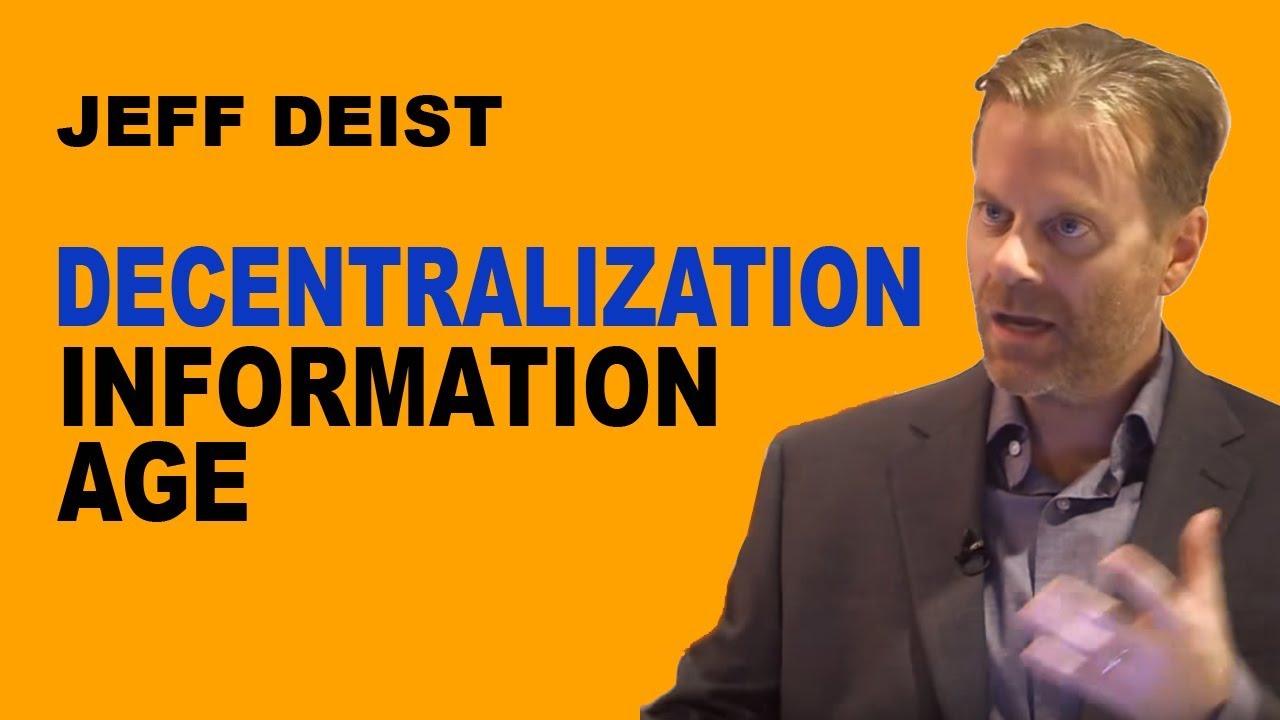Jeff Deist: The Information Age as the First Great Decentralized ...