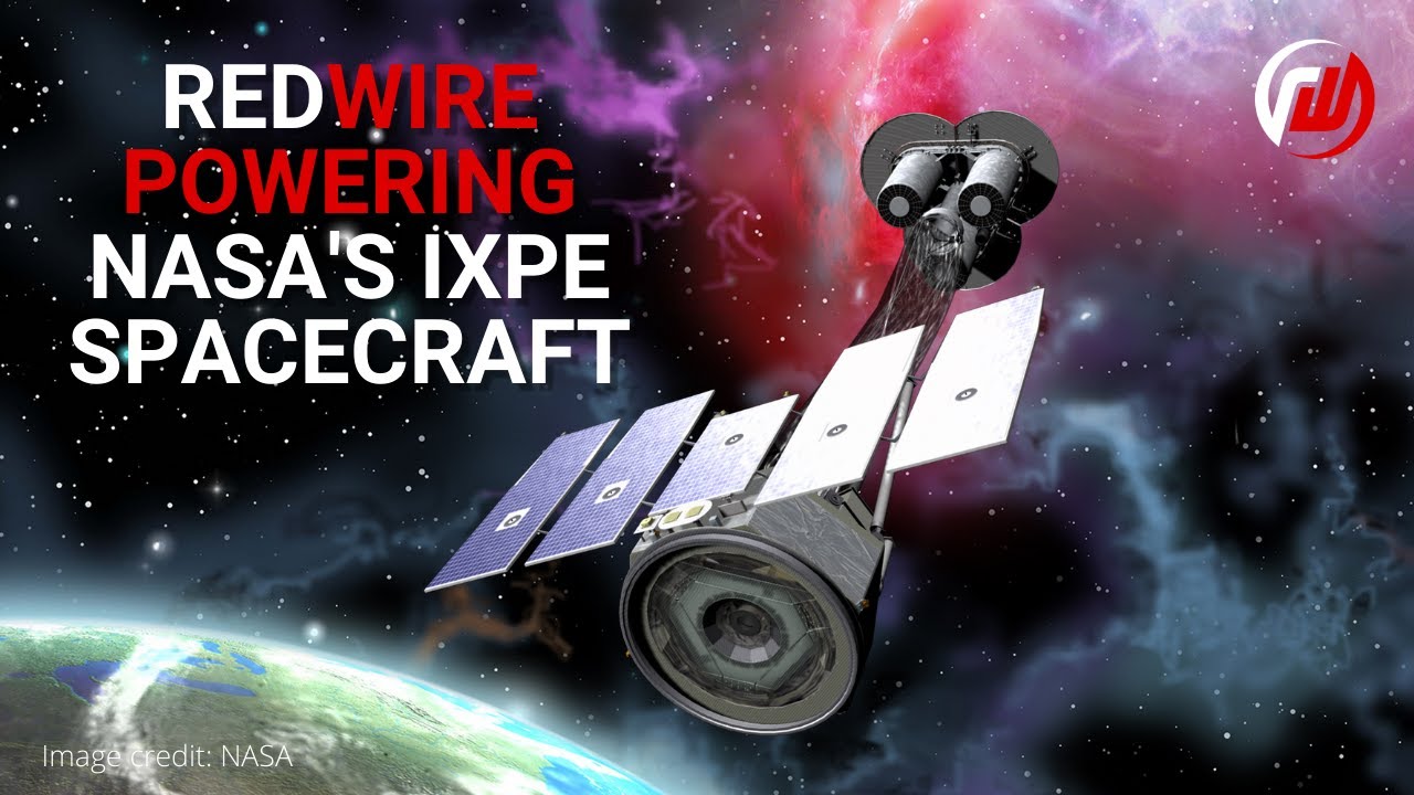 Redwire Providing Rigid Solar Panel Array for NASA’s IXPE Mission - YouTube