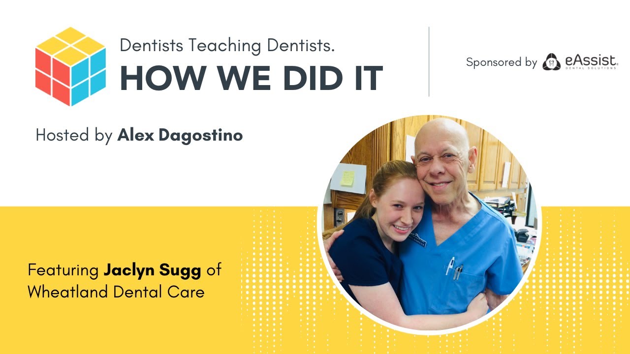 "How We Did It" featuring Jaclyn Sugg of Wheatland Dental Care - YouTube