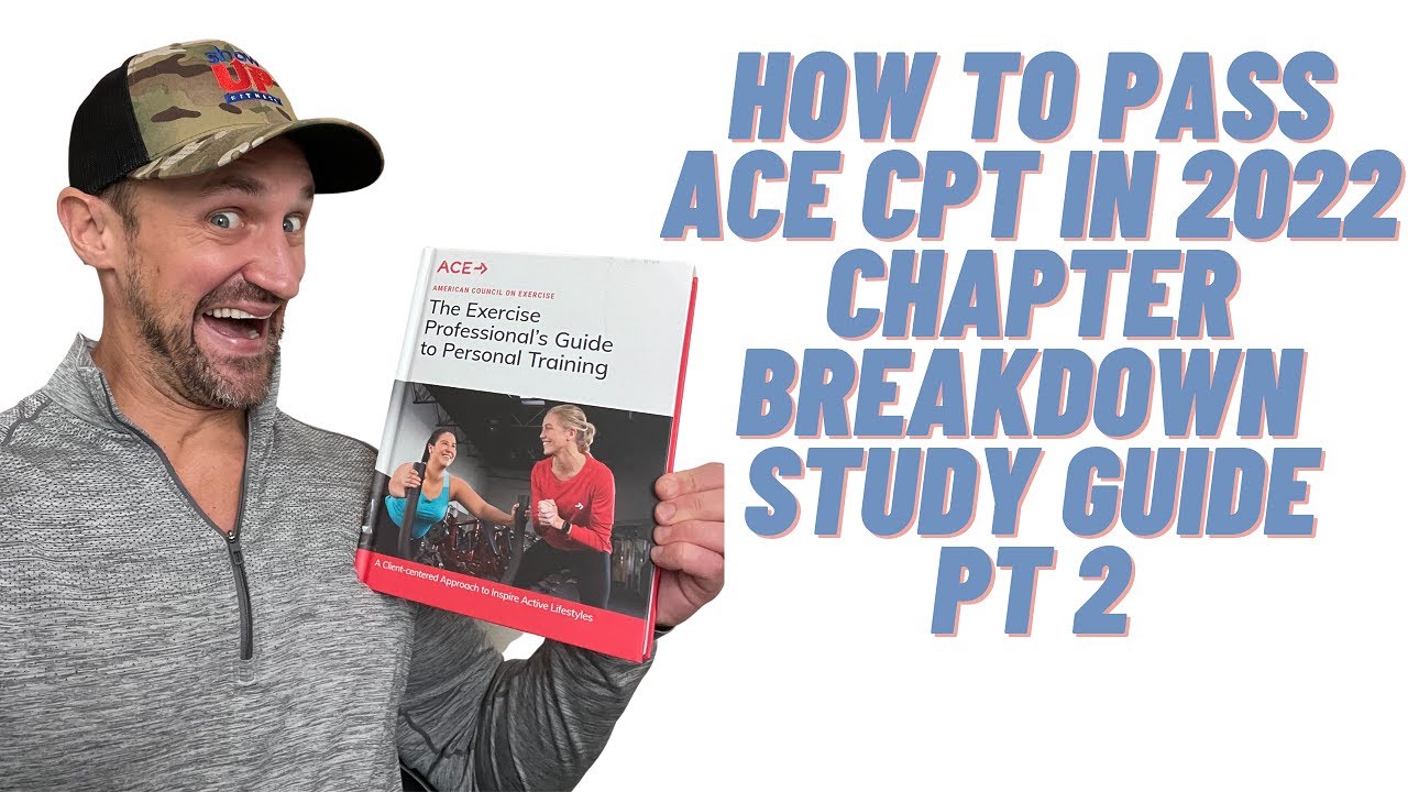 How to pass ACE CPT 2022 pt 2 | Study Guide ? Pass in 30-days w/ Show ...