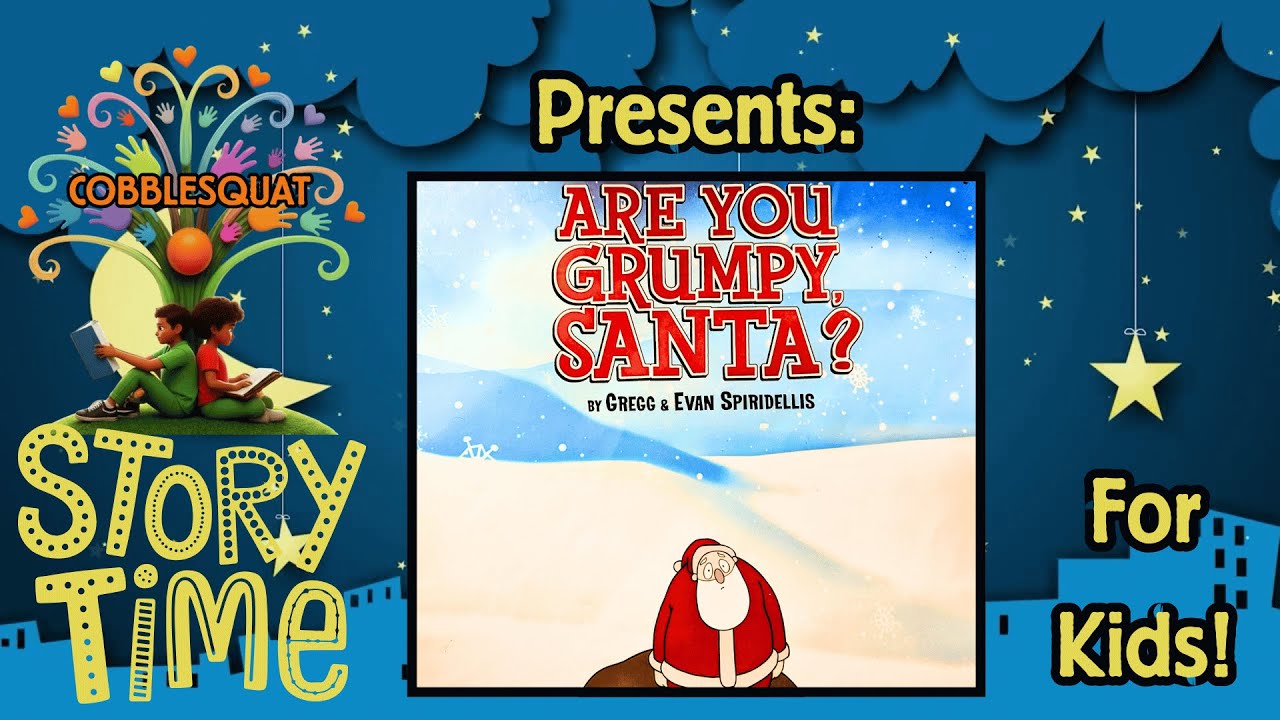 Are You Grumpy Santa? 🎄 | Read-Aloud for Kids | Funny Christmas ...