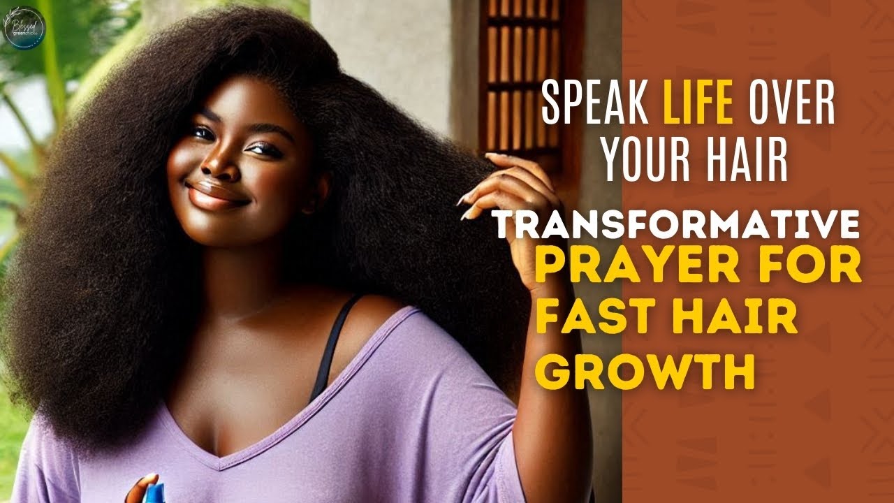 Supernatural HAIR GROWTH PRAYER || Pray NOW || Speak LIFE #hairgrowth # ...