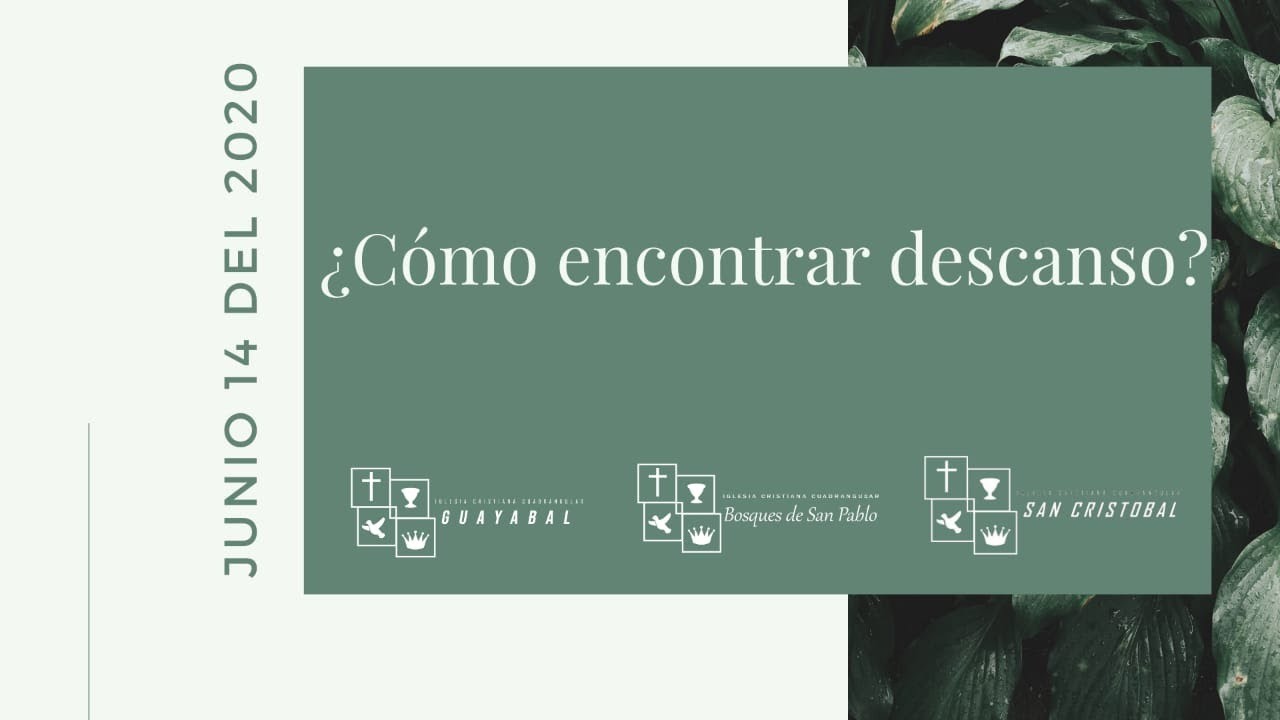 ¿Cómo encontrar descanso? 14-06-2020 - YouTube