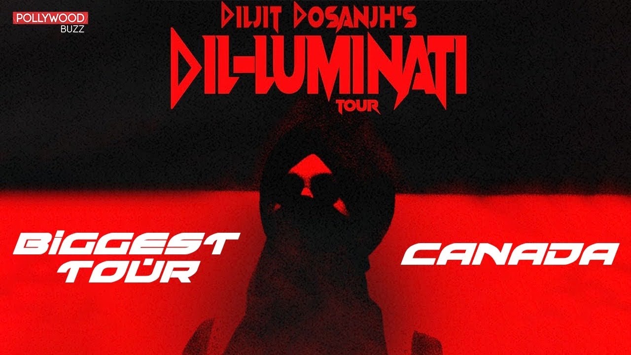 Dil-luminati Tour To Be The Biggest Tour In Canada| Diljit Dosanjh ...