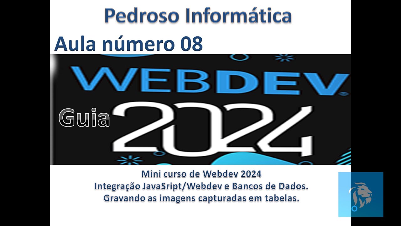 Guia Webdev 2024 - aula 8 - Mini Curso de Webdev 24 - Integrando JavaScript com banco de dados ...