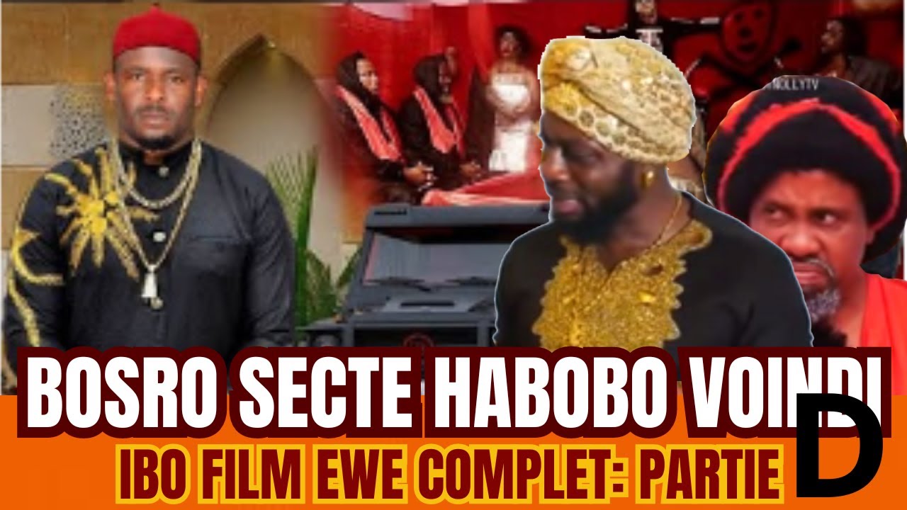 FILM EWE COMPLET BOSROA SECTE HABOBO 4 - YouTube