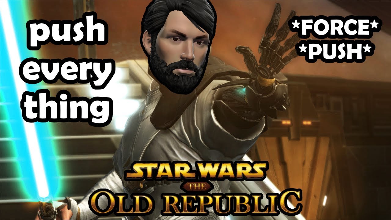 FORCE PUSH EVERYTHING!!! | SWTOR - YouTube