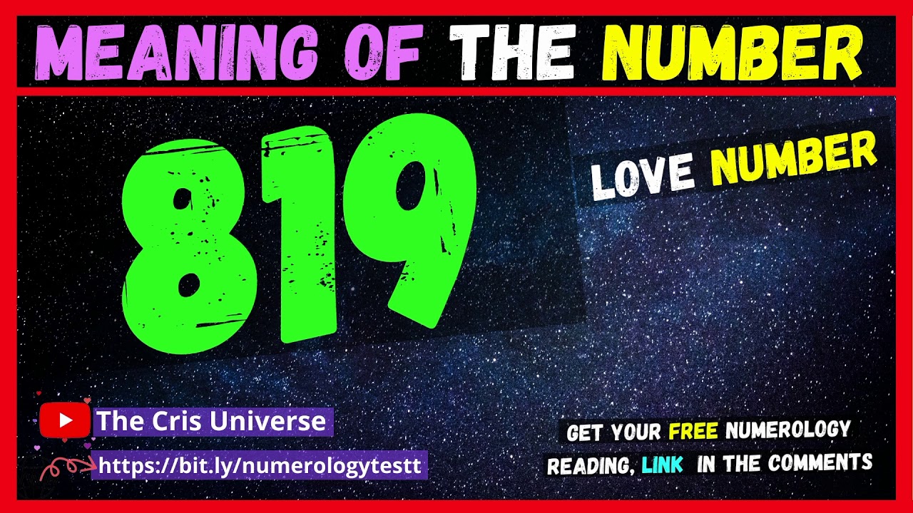 🔥 ️ 819 love Number Meaning - Meaning and Significance of seeing the ...