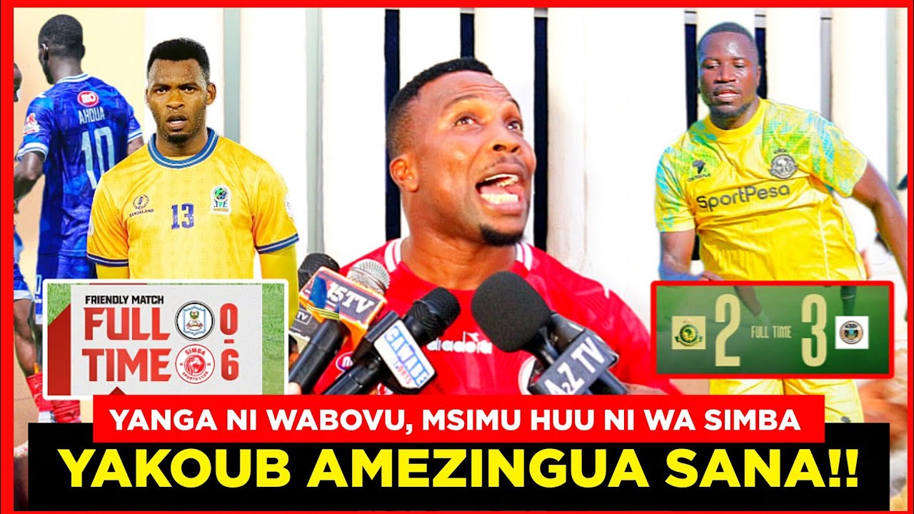 MANDALA SIMBA ACHAFUKWA NA YAKOUB, AWAPASUA YANGA KUFUNGWA NA KMC ...