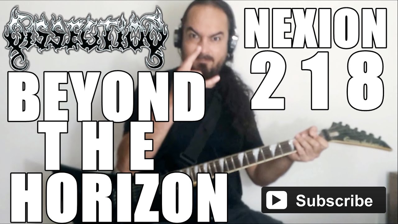 Dissection - Nexion 218 / Beyond The Horizon - [Legendado PT-BR] - YouTube
