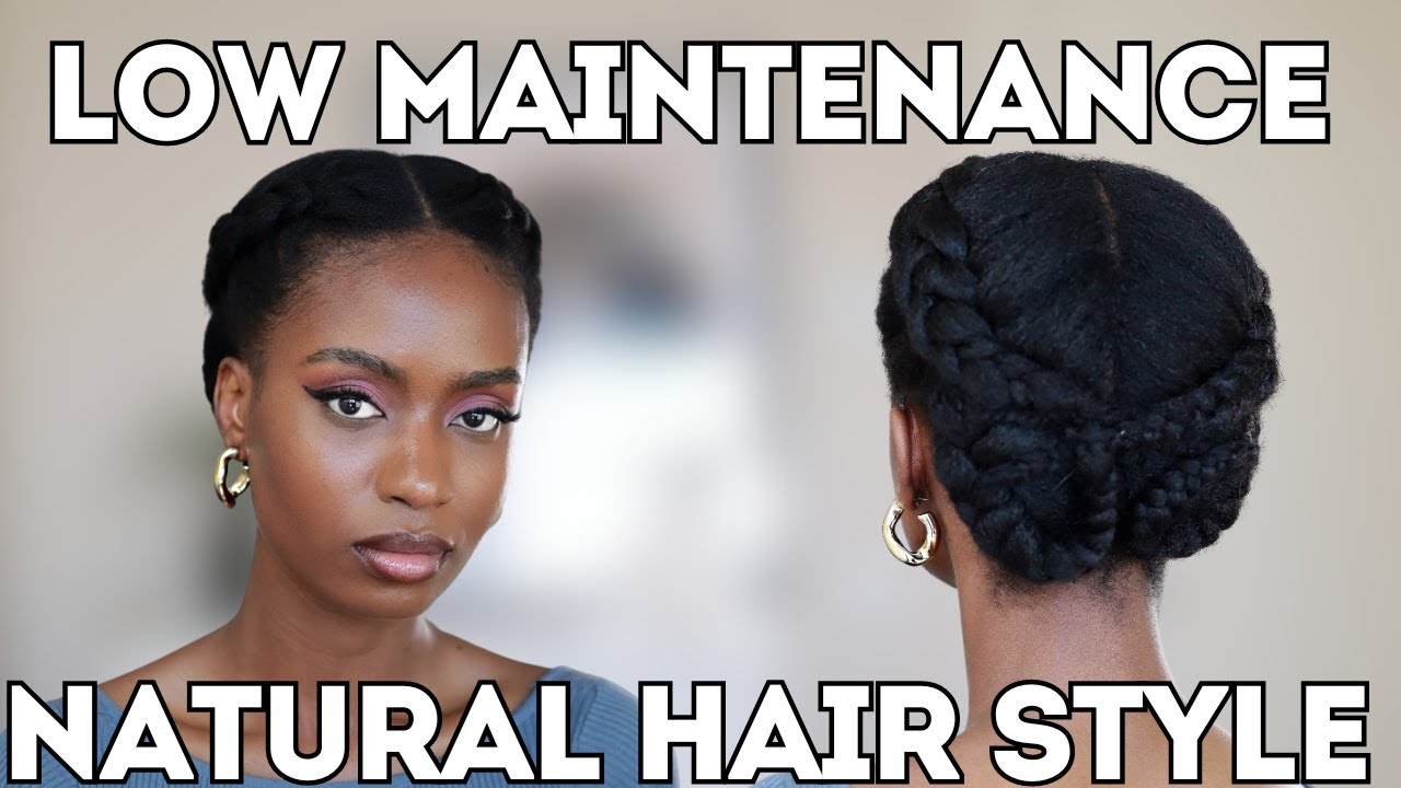 LOW MAINTENANCE PROTECTIVE HAIRSTYLE FOR NATURAL HAIR 4C FOR BLACK ...