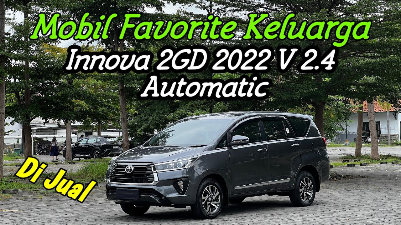 JUAL TOYOTA KIJANG INNOVA REBORN 2022 V 2.4 AUTOMATIC - YouTube