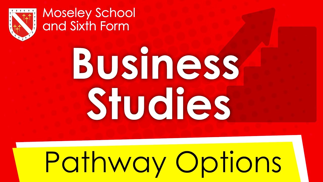 Business Studies Pathway Options Information - YouTube