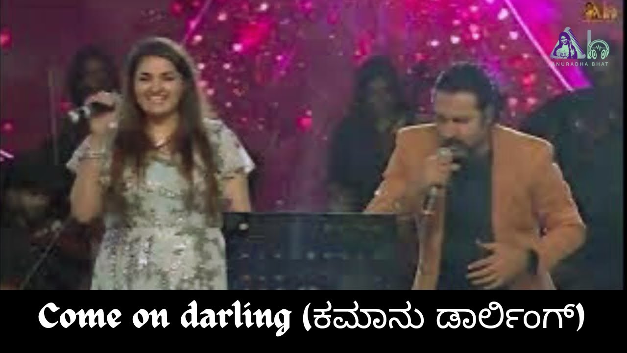 Come on darling (Kamaanu darling) - Annayya | Live Concert | Anuradha ...