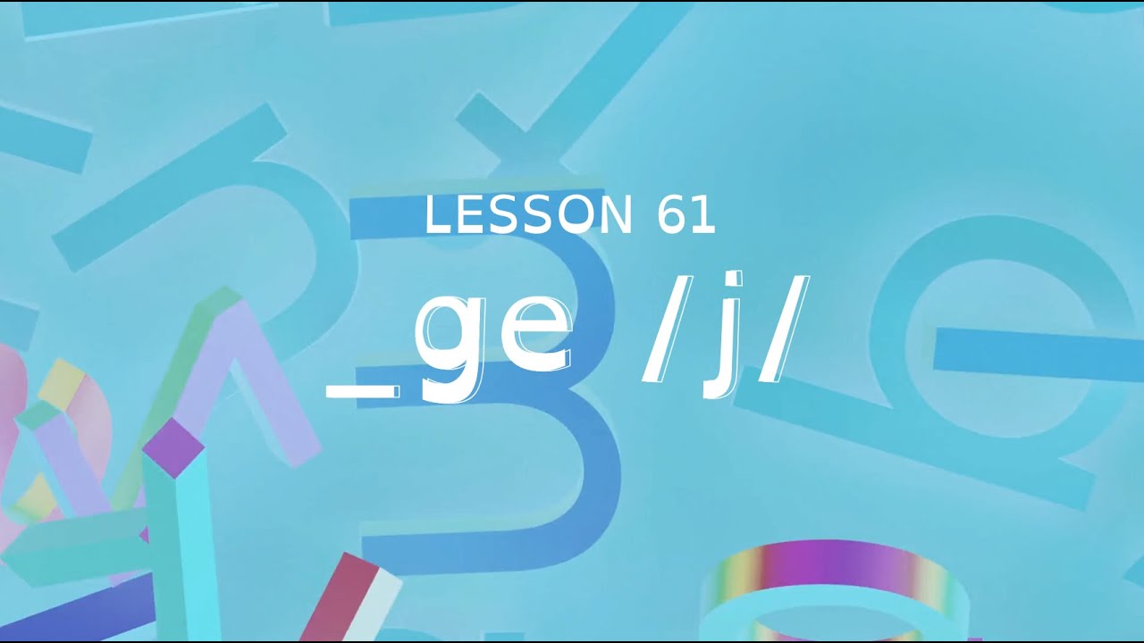 Lesson 61 - -ge /j/ - UFLI Foundations Home Practice - YouTube