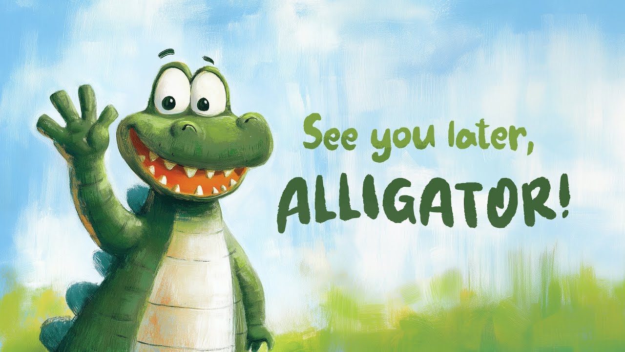 See You Later Alligator – 👋🐊 Sing-along goodbye rhymes with wild animal ...