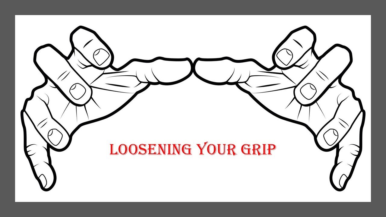 Loosening Your Grip Class 10 20250507 - YouTube