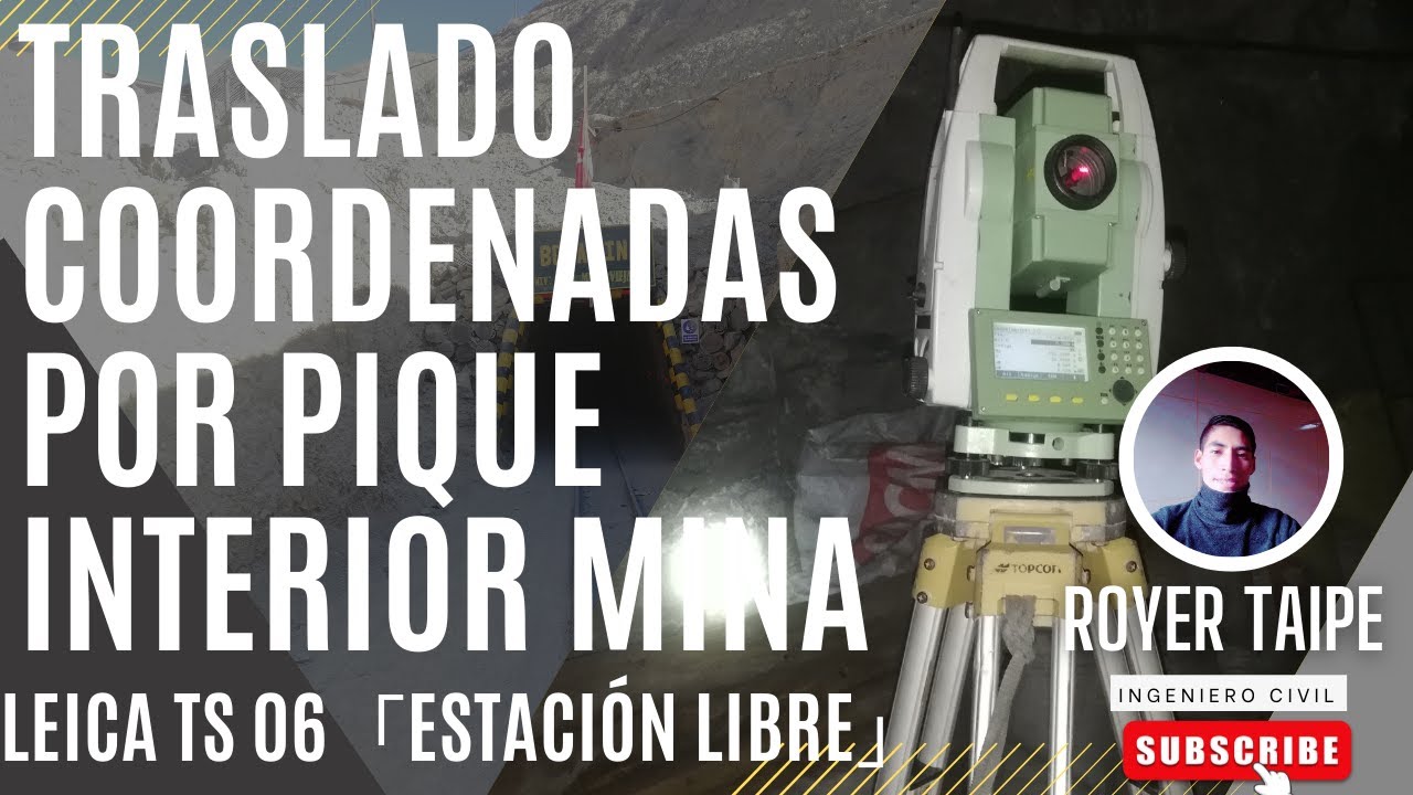 TRASLADO DE COORDENADAS POR PIQUE - MINERIA SUBTERRANEA「Estación Libre ...