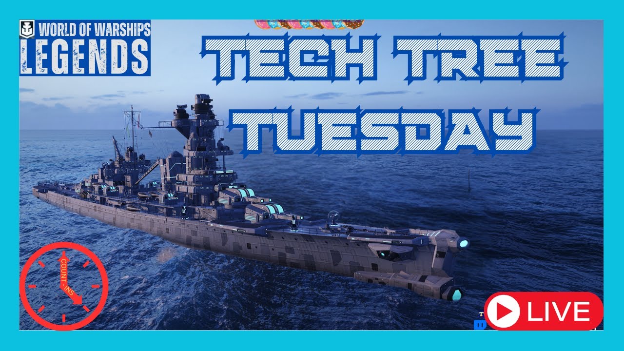 World of Warships:Legends - Tech Tree Tuesday! Back to the Grind # ...
